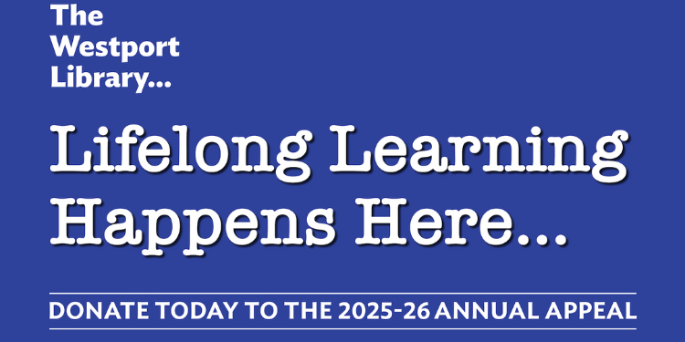 Westport Library Launches 2025-26 Annual Appeal